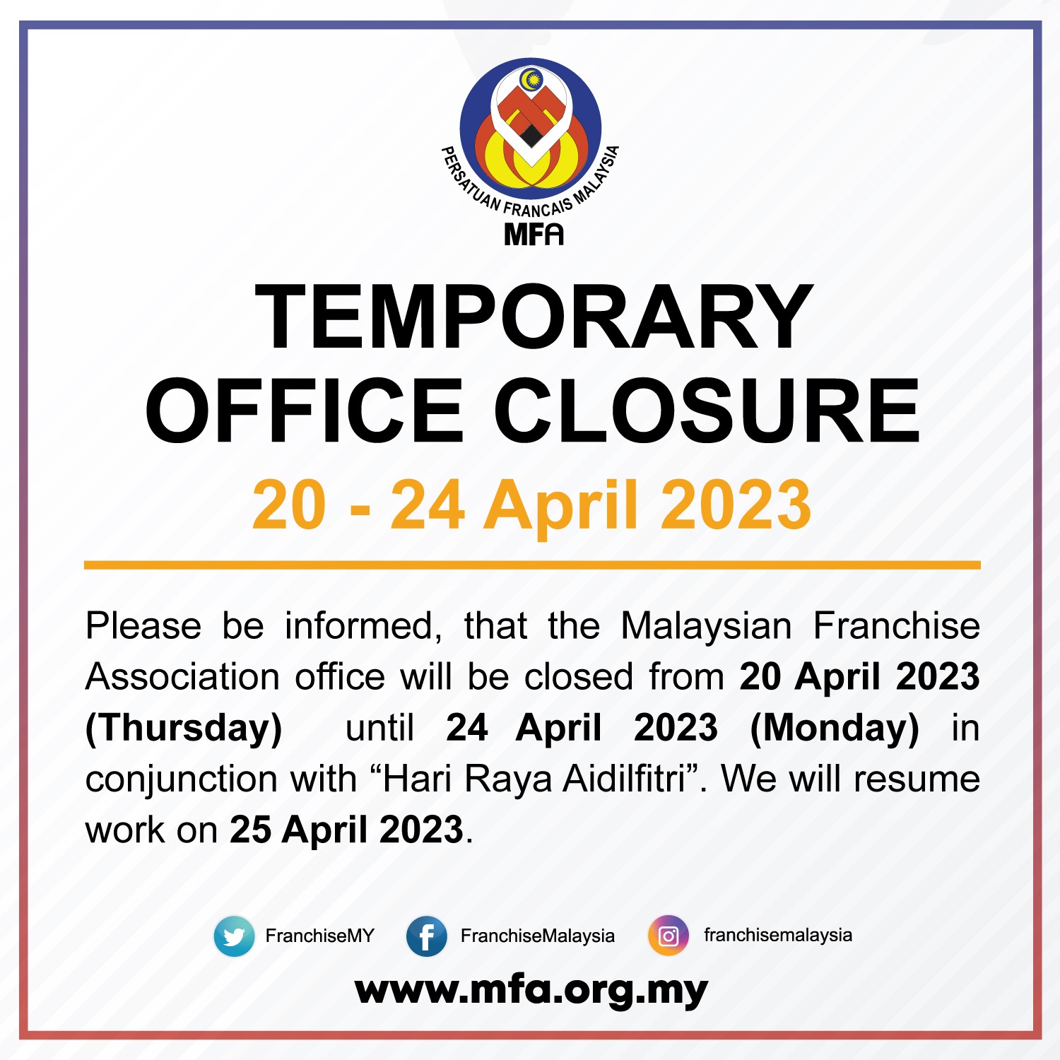 TEMPORARY OFFICE CLOSURE – Malaysian Franchise Association